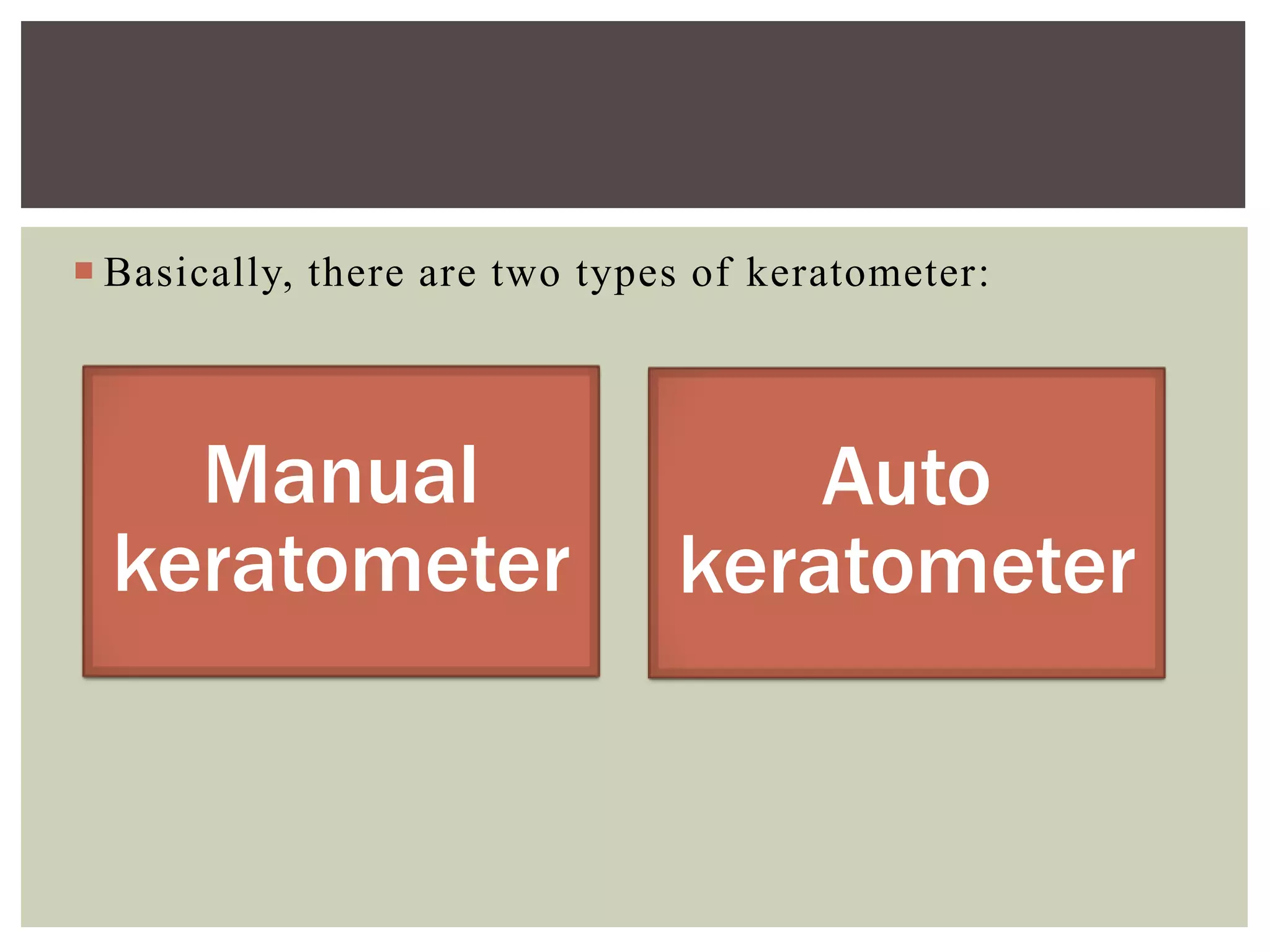 Keratometry & autorefraction | PPTX