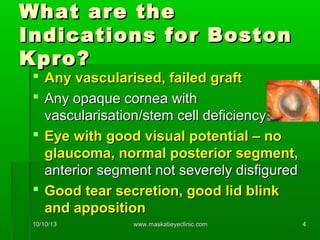 Keratoprosthesis – when, which, how 2013 | PPT