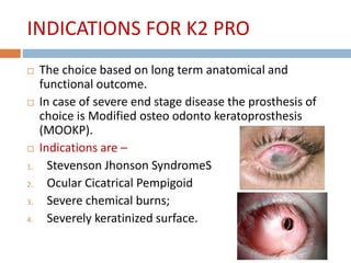 Keratoprothesis & osteoodonto keraoprosthesis | PPTX