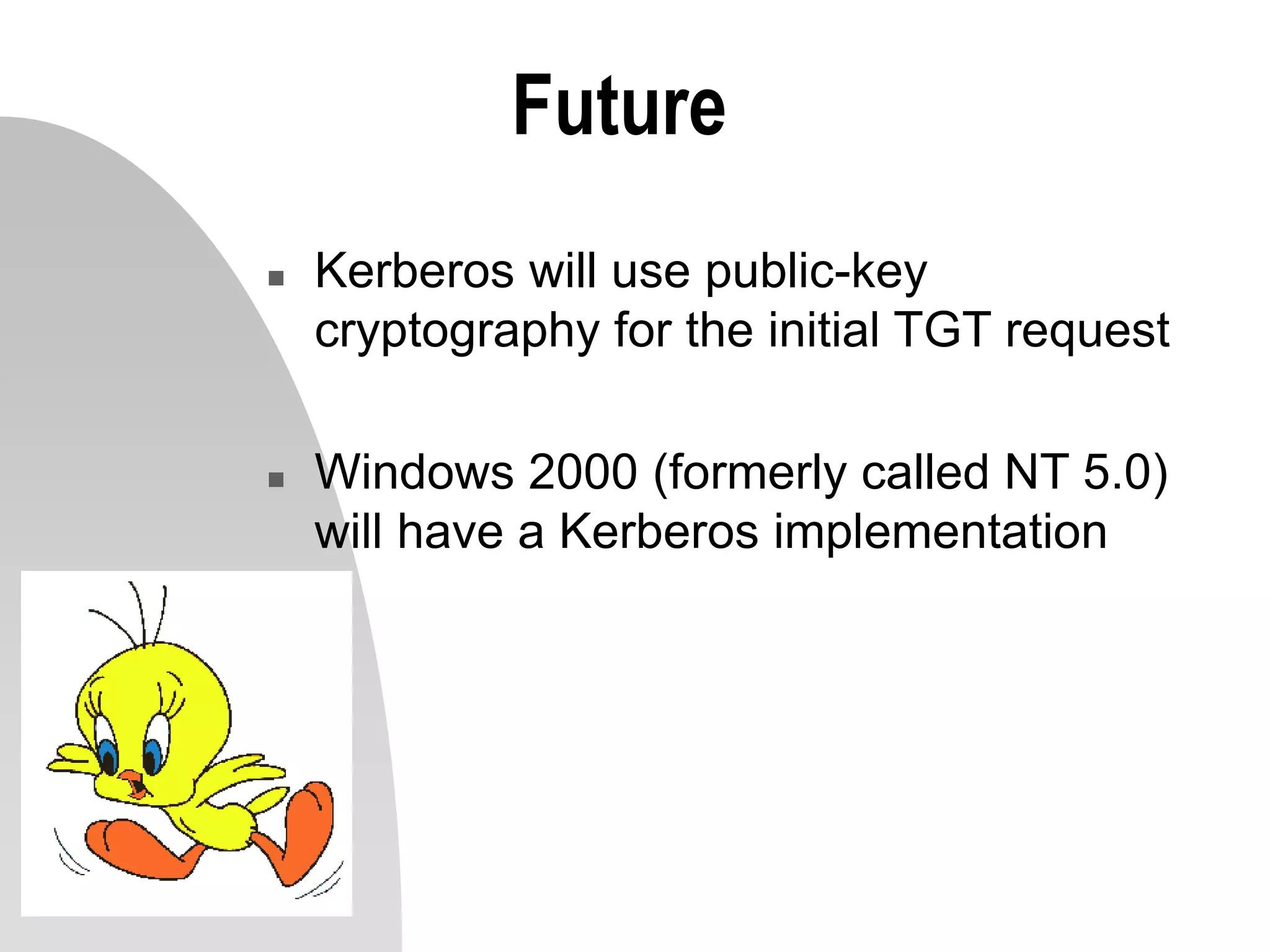 kerb.ppt | Operating Systems | Computer Software and Applications
