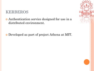 Presentation of Kerberos as per ECE scheme | PPT