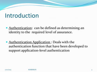 Kerberos : An Authentication Application | PPTX