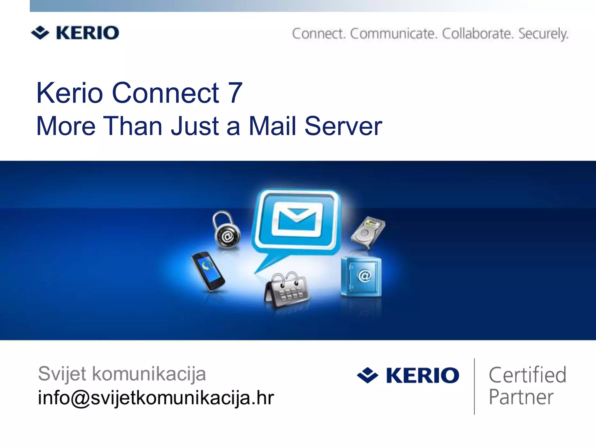 Kerio Connect 7 Overview | PPTX