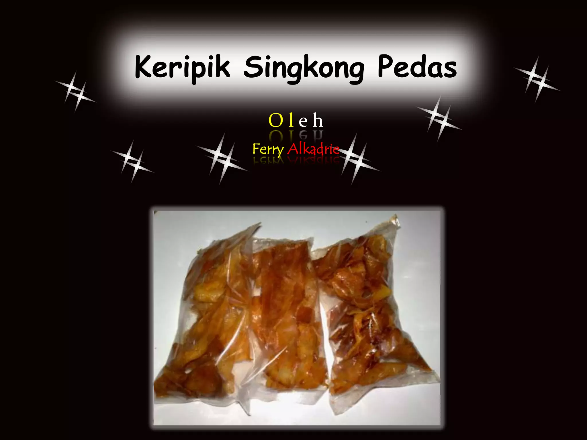 Keripik singkong | PPTX