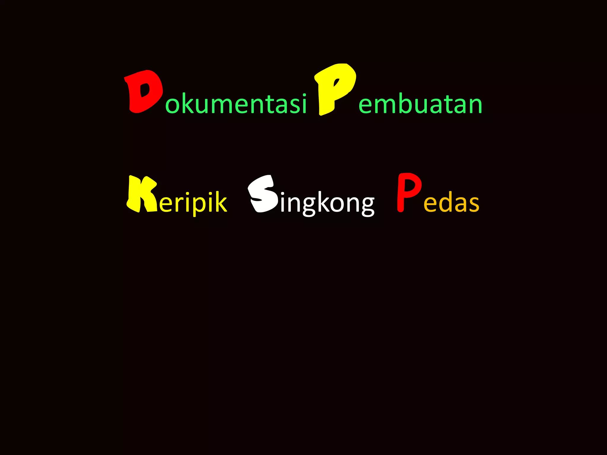 Keripik singkong | PPTX