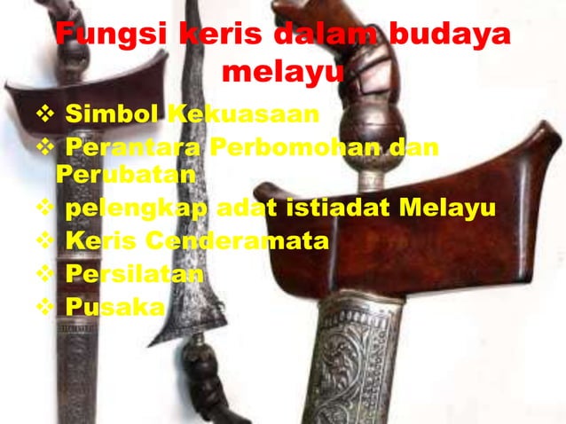 Keris (rekabentuk tradisional sem 2) kajian lapangan | PPTX