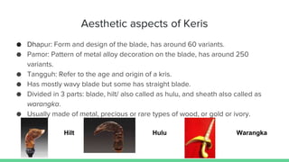 Keris Values of Past Civilization | PPT
