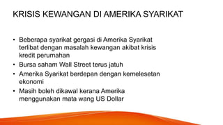 KRISIS KEWANGAN GLOBAL | PPTX