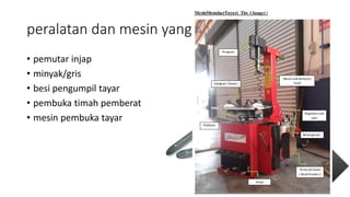 Kerja menanggalkan tayar | PPTX