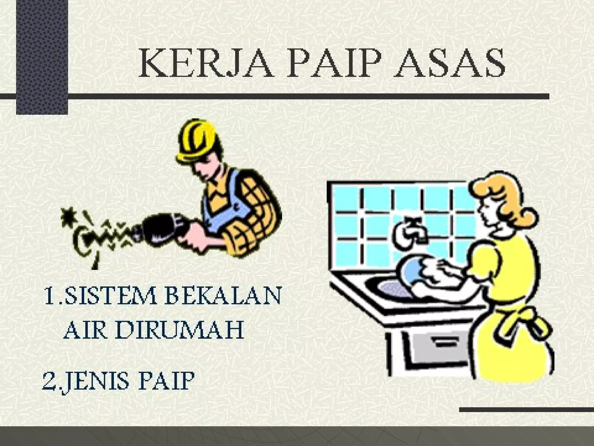 Kerja Paip Asas Armi | PPT