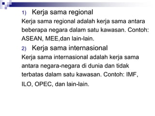 Kerjasama ekonomi internasional | PPTX