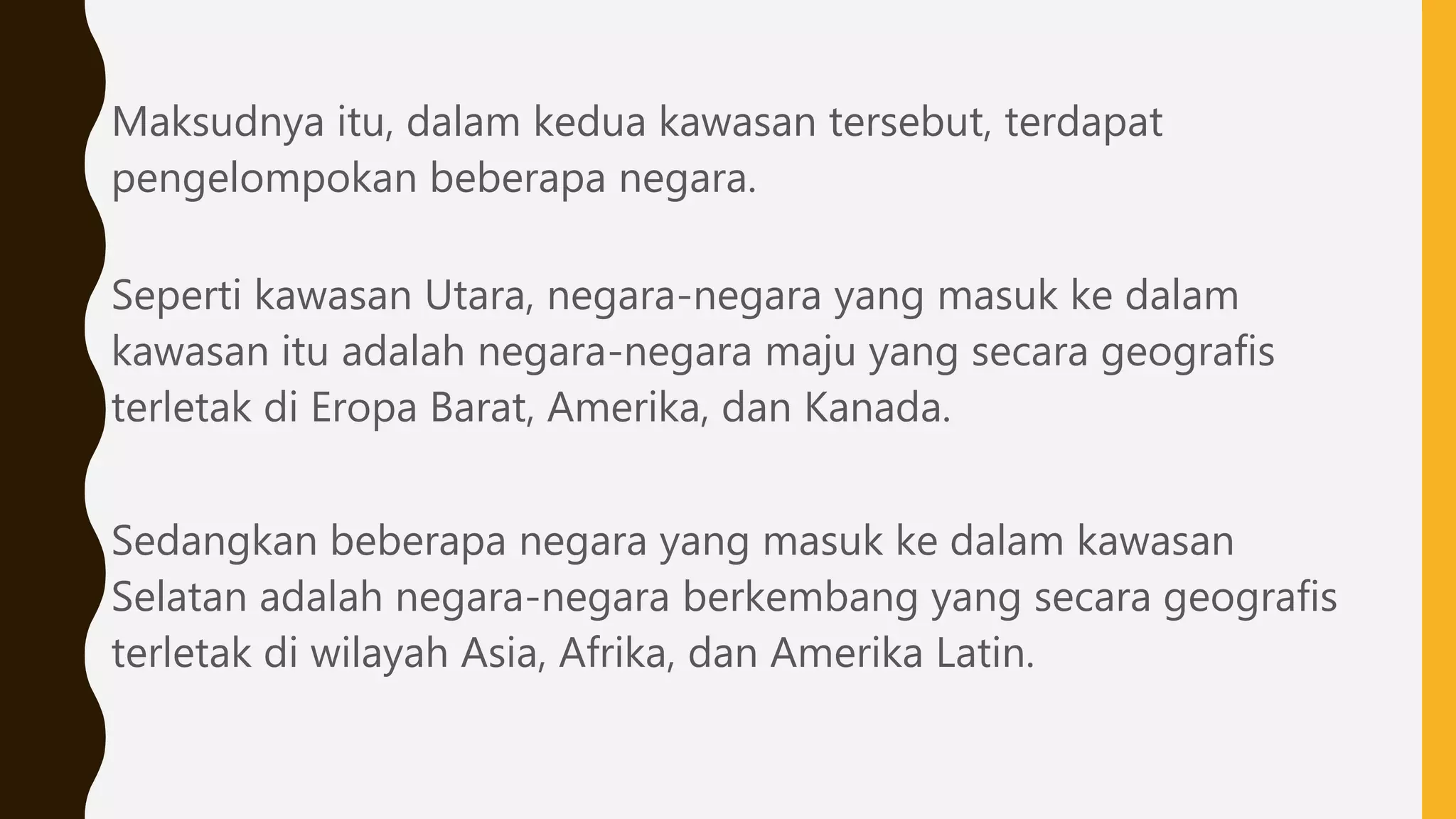 Kerja sama kawasan utara selatan | PPTX