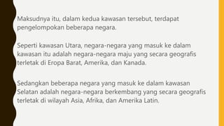 Kerja sama kawasan utara selatan | PPTX