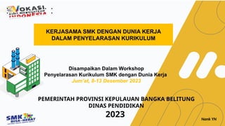 Kerjasama SMK dengan Dunia Kerja dalam Penyelarasan Kurikulum.pptx