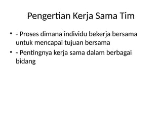 Kerja_Sama_Tim dalam sebuah team kerja perusahaan.pptx