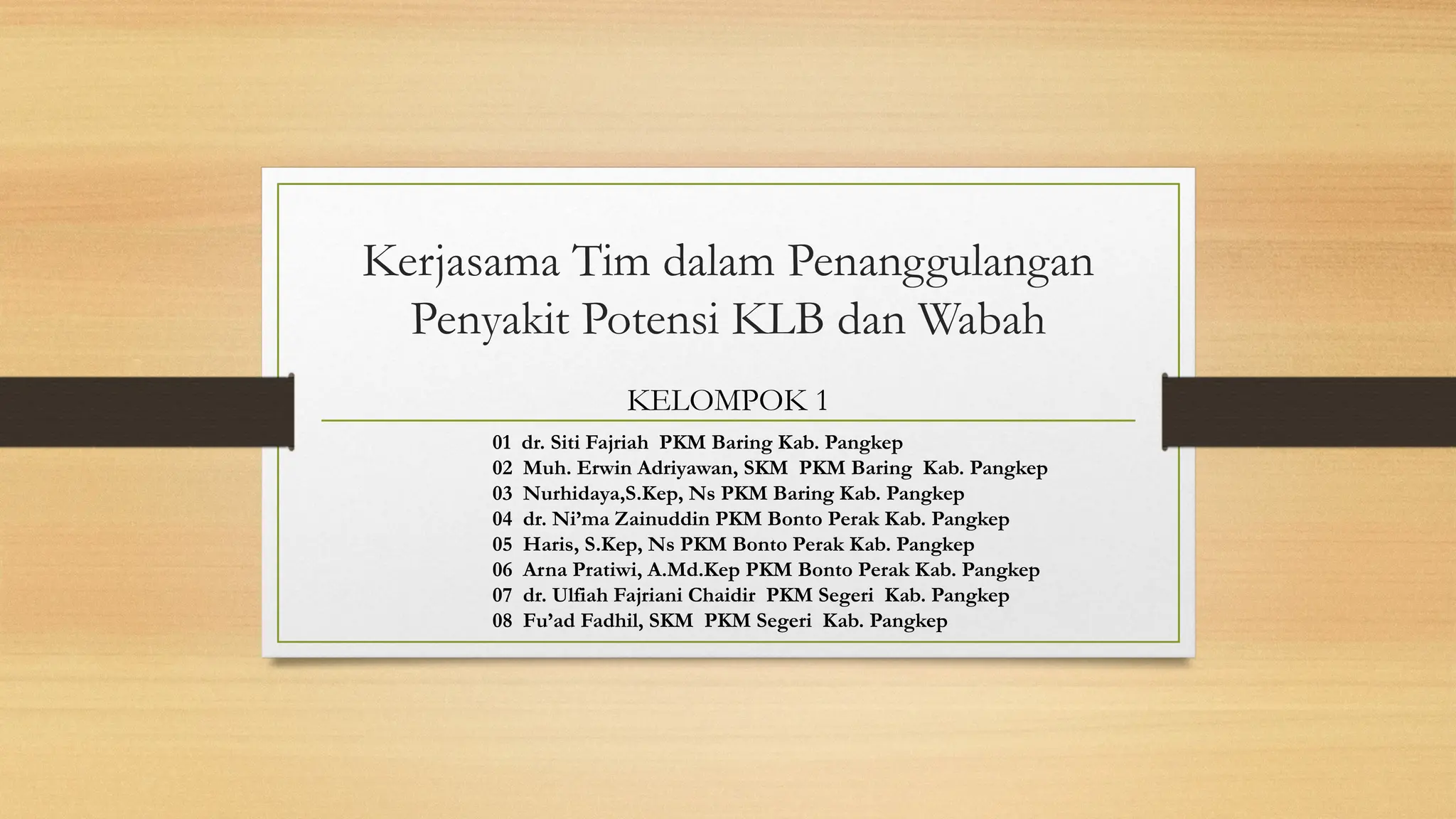 Kerjasama Tim dalam Penanggulangan Penyakit Potensi KLB dan Wabah (1).pptx