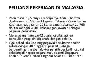 Kerjaya sebagai doktor dan pegawai perubatan | PPTX