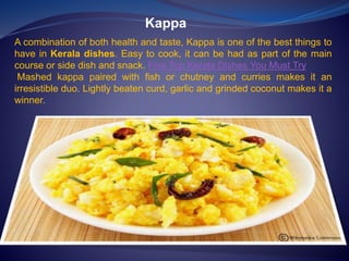 Five Top Kerala Dishes You Must Try | PPTX