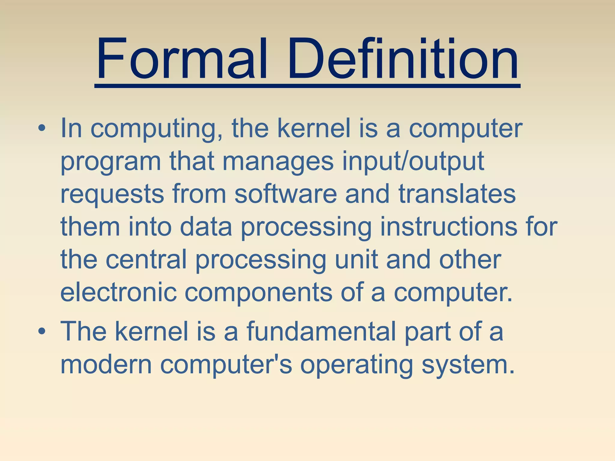 What is Kernel, basic idea of kernel | PPTX | Operating Systems | Computer Software and Applications