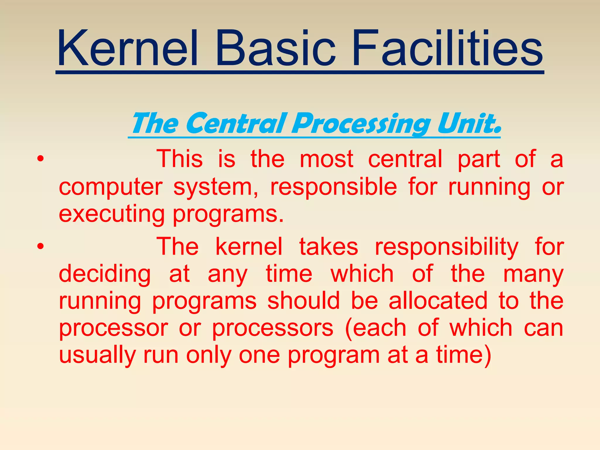 What is Kernel, basic idea of kernel | PPTX | Operating Systems | Computer Software and Applications