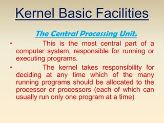 What is Kernel, basic idea of kernel | PPTX | Operating Systems | Computer Software and Applications