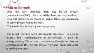 The kernel is a fundamental part of a modern computer's operating system. | PPTX | Operating ...