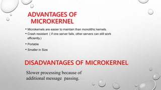 The kernel is a fundamental part of a modern computer's operating ...
