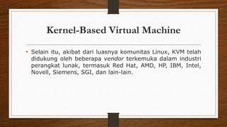 Kernel-based Virtual Machine | PPTX