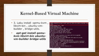 Kernel-based Virtual Machine | PPTX