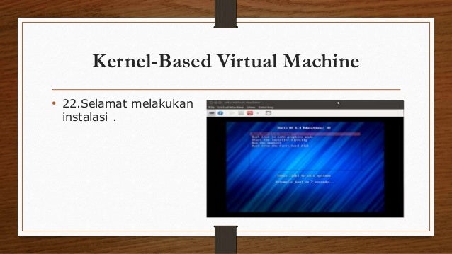 Kernel-based Virtual Machine