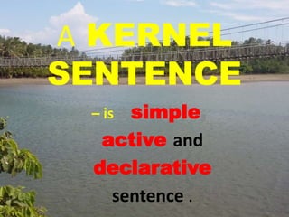 KERNEL SENTENCE | PPTX