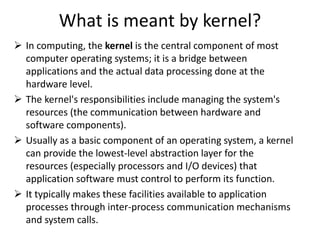 Kernel (computing) | PPTX