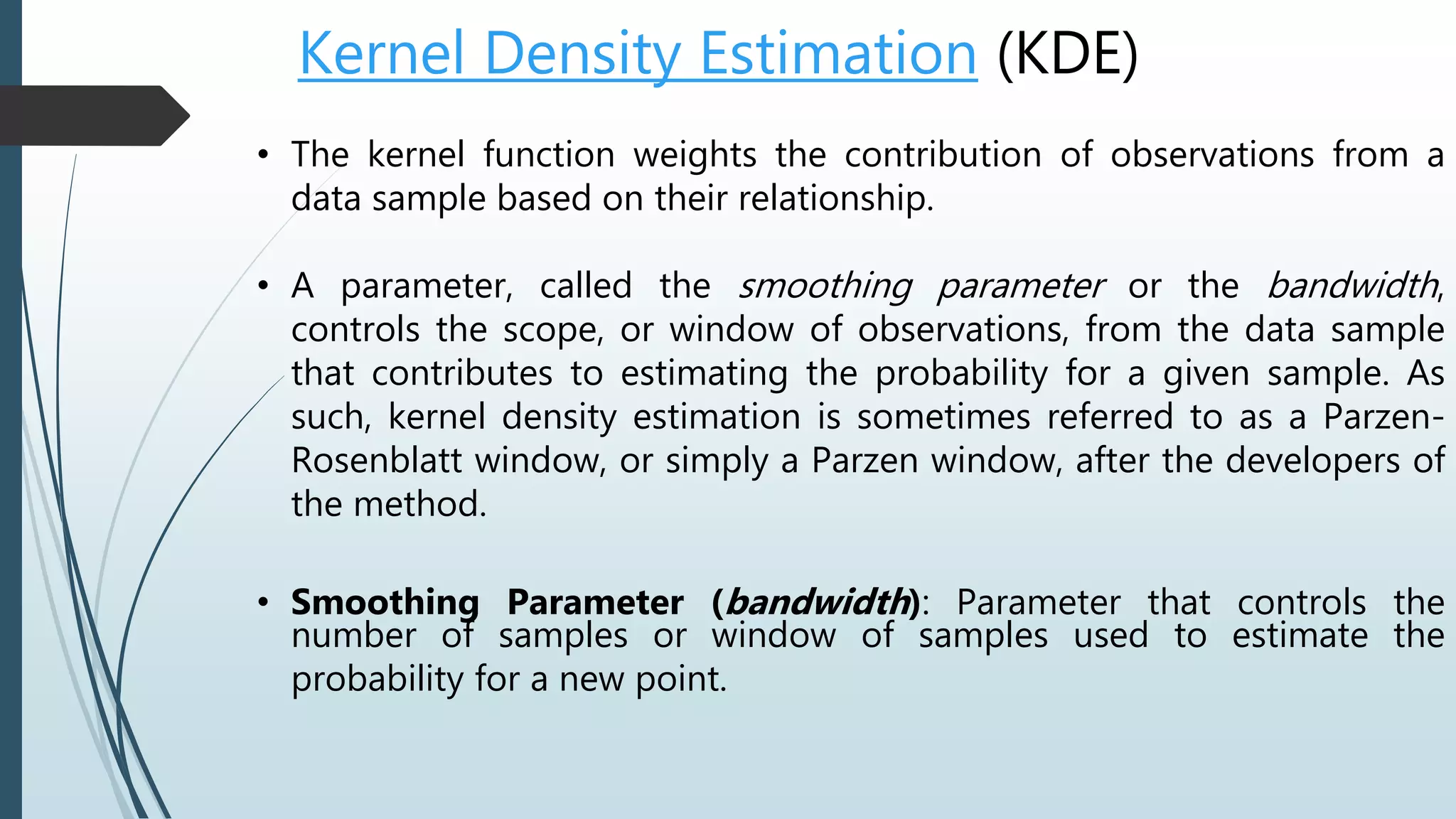 Kernel density estimation (kde) | PPTX