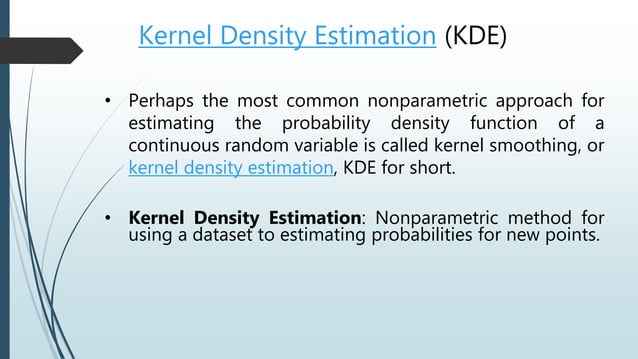 Kernel density estimation (kde) | PPTX | Computer Networking | Computing