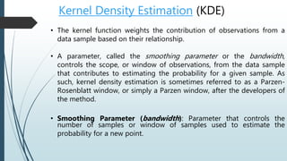 Kernel density estimation (kde) | PPTX
