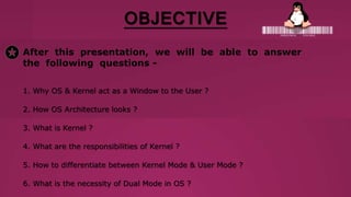 Kernel | Operating System | PPTX