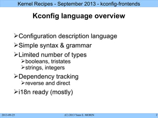 Kernel Recipes 2013 - kconfig-frontends, a packaging of the kconfig ...