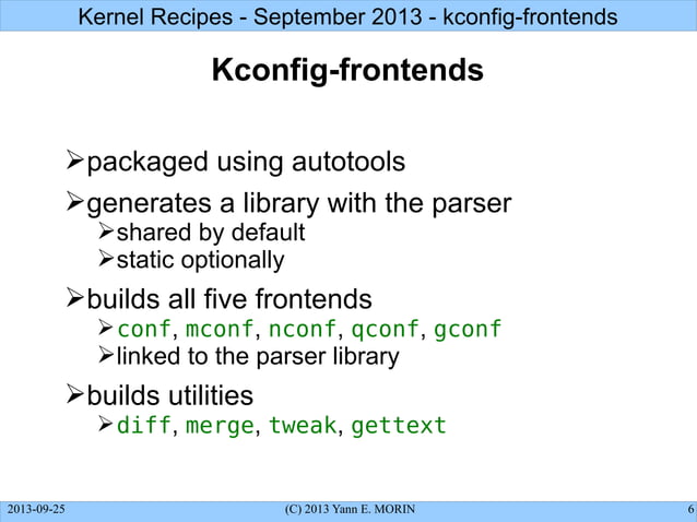 Kernel Recipes 2013 - kconfig-frontends, a packaging of the kconfig ...