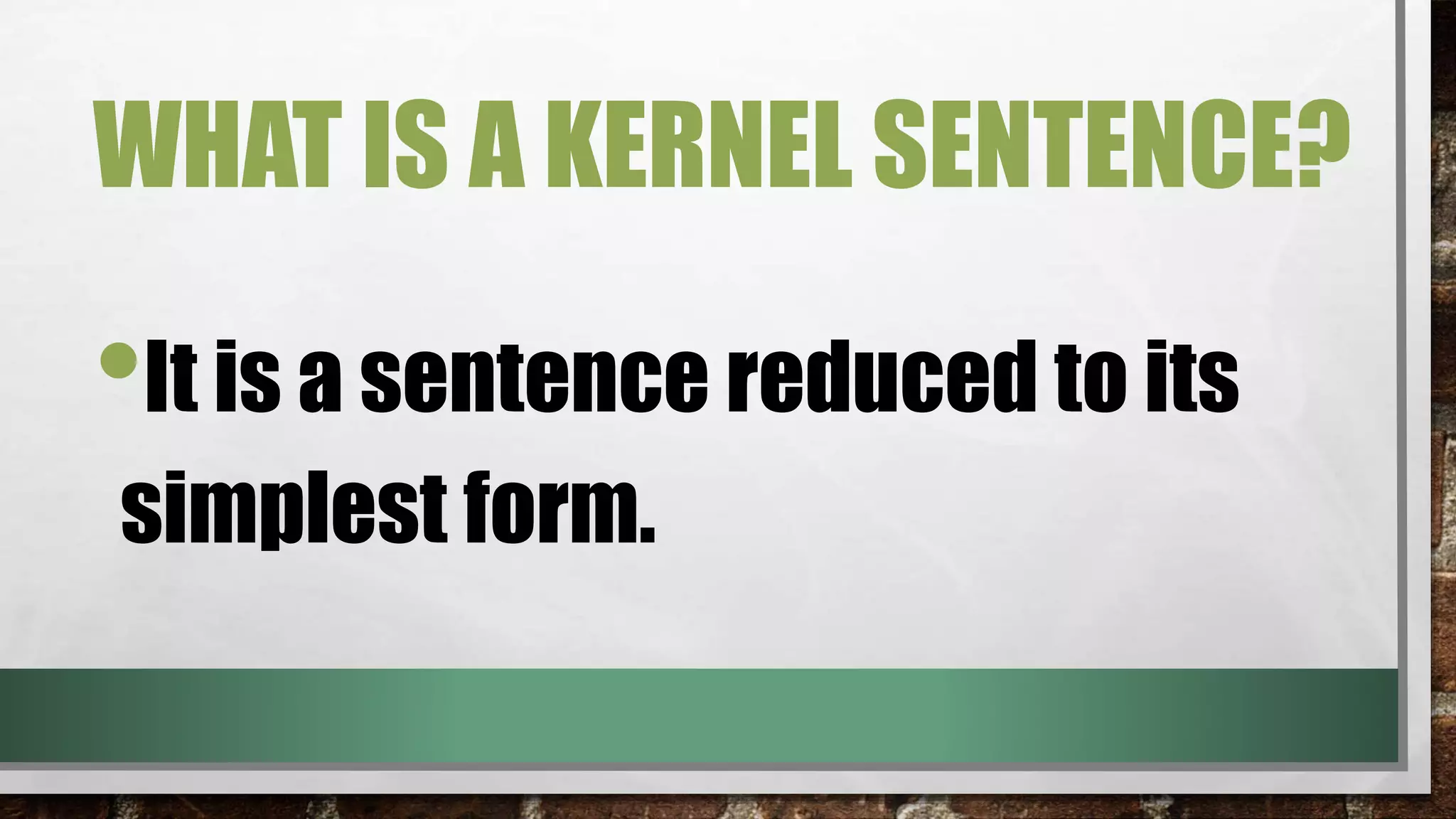 Kernel sentence | PPTX