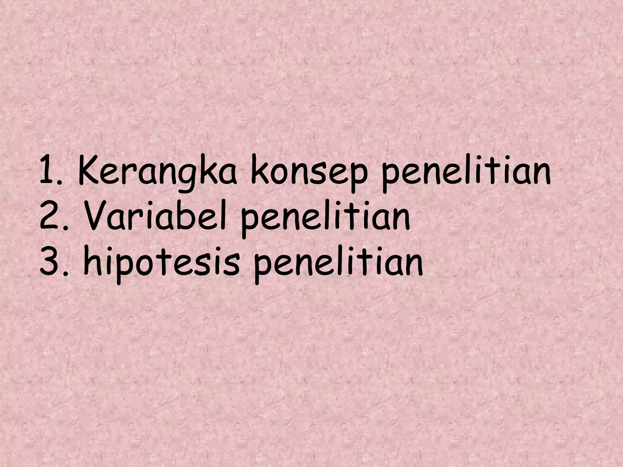 KerAngka konsep, variabel dan hipotesis | PPTX