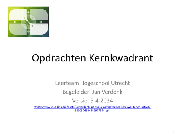 Kernkwadrant opdrachten voor het hoger beroepsonderwijs | PPTX