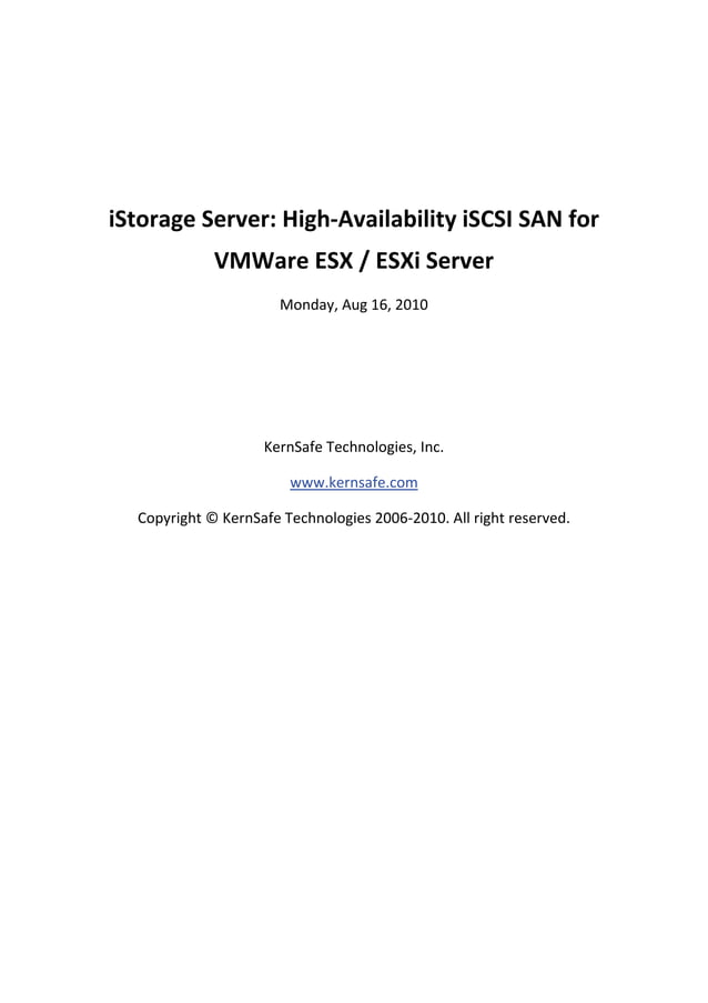 Kern safe istorage server-high-availability-iscsi-target-san-for-vm-ware-esx-esxi - white paper ...