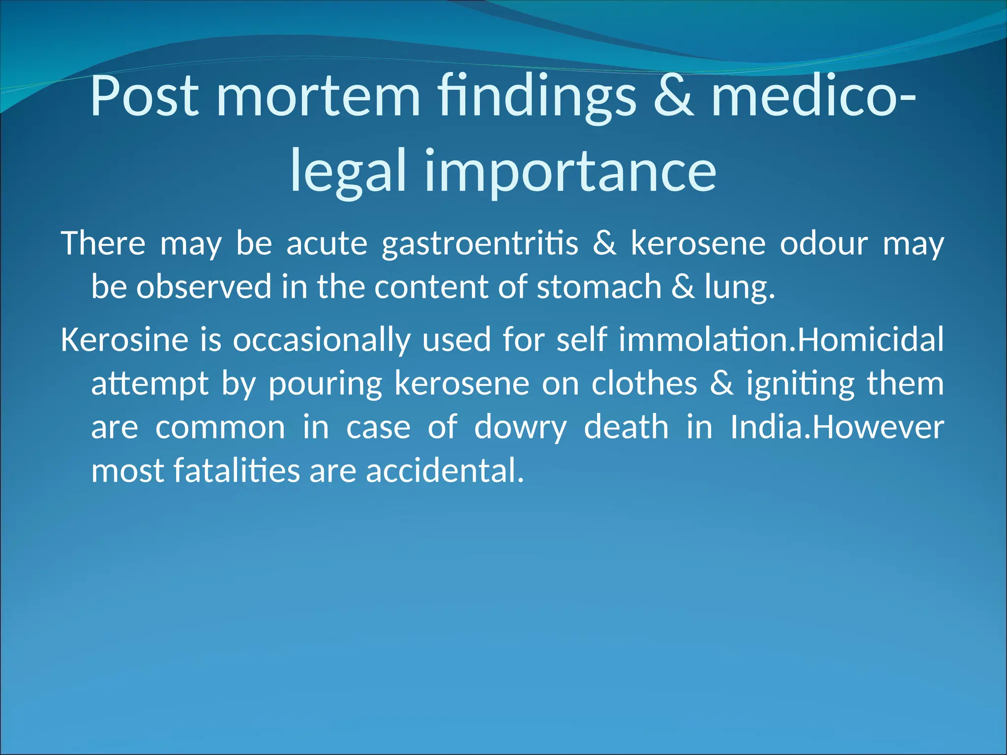 KEROSENE POISONING.ppt forensic medicine ppt | PPT