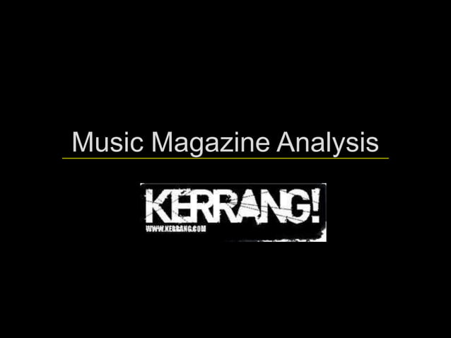 Kerrang analysis | PPTX