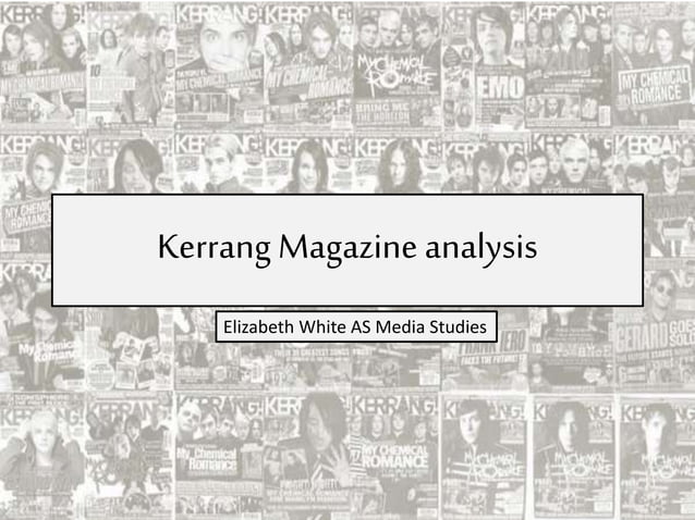 Kerrang magazine analysis powerpoint final | PPT