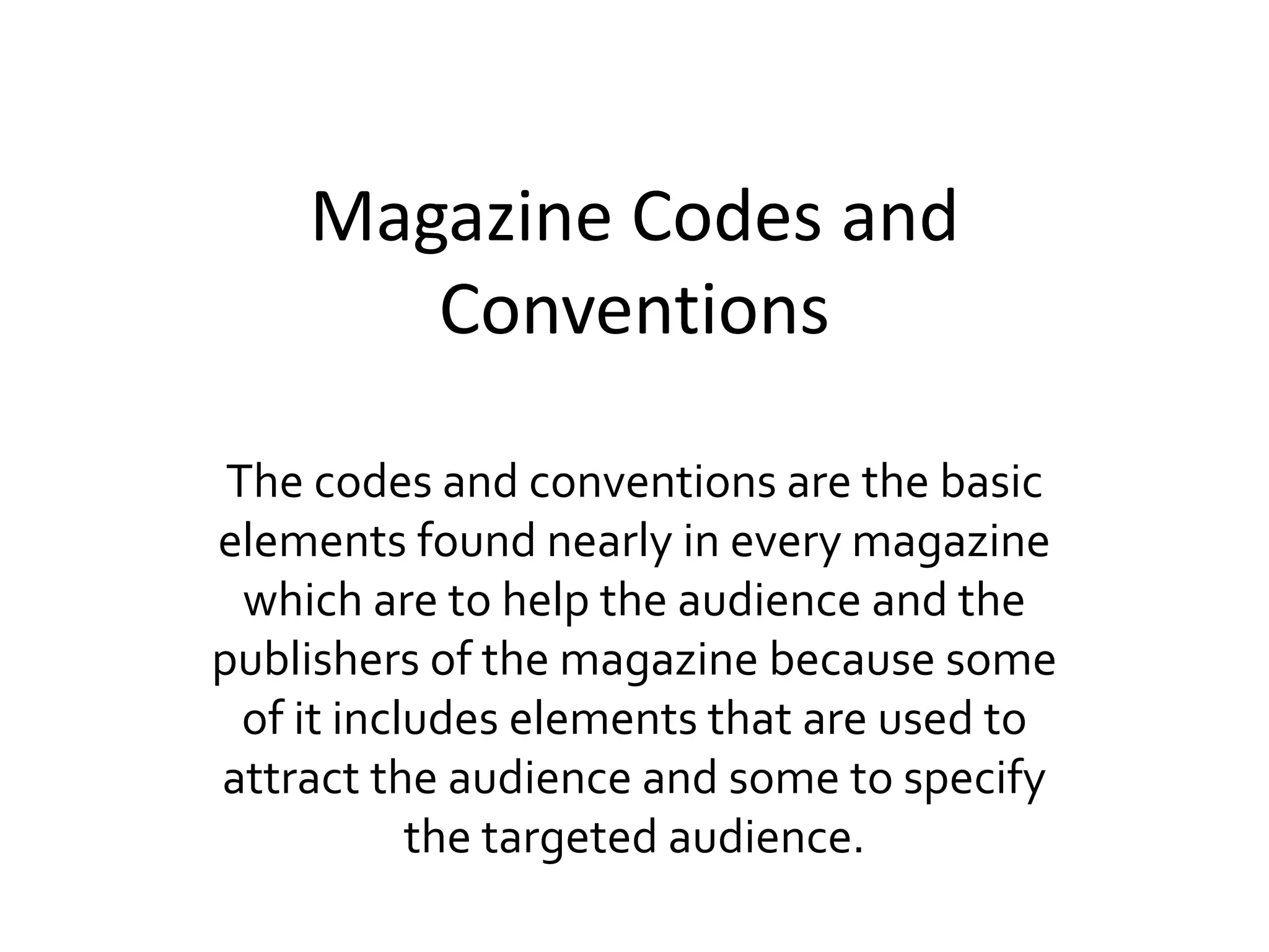 Kerrang magazine codes and conventions | PPTX