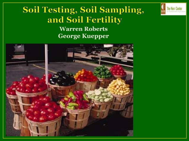 Soil Testing, Soil Sampling, & Soil Fertility | PPTX