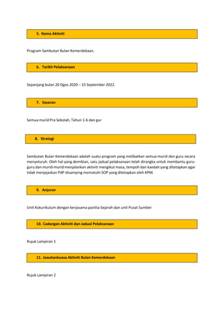 Kertas-Kerja-Bulan-Kemerdekaan-2022-Keluarga-Malaysia-Teguh-Bersama.docx