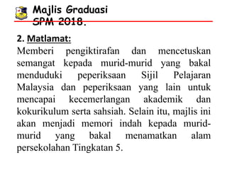KERTAS KERJA MAJLIS GRADUASI 2018.pptx