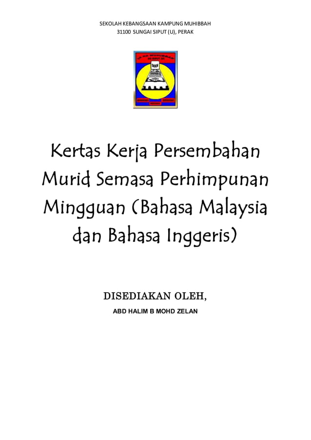 Kertas kerja persembahan murid semasa perhimpunan mingguan | DOCX